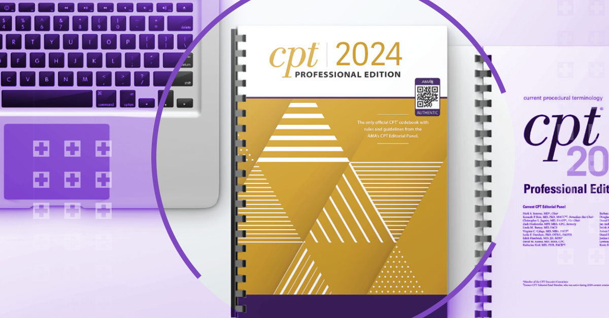 CPT codes 101: A quick guide to Current Procedural Terminology CPT codes 101: A quick guide to Current Procedural Terminology