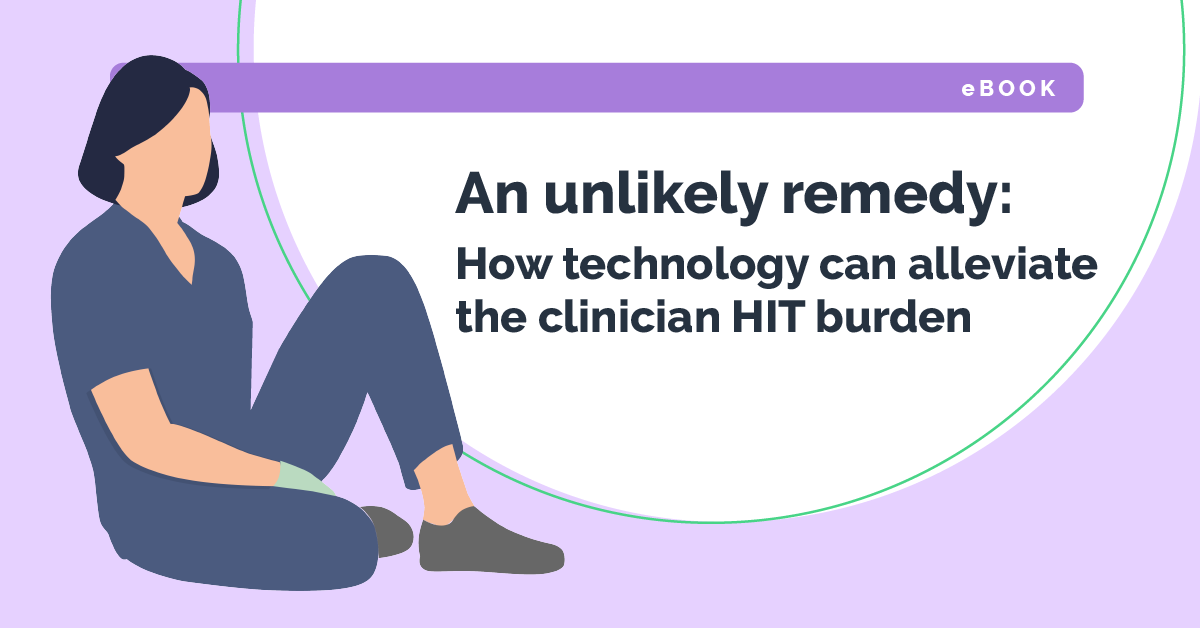 Ease the clinician HIT burden with better EHR workflows | IMO Health