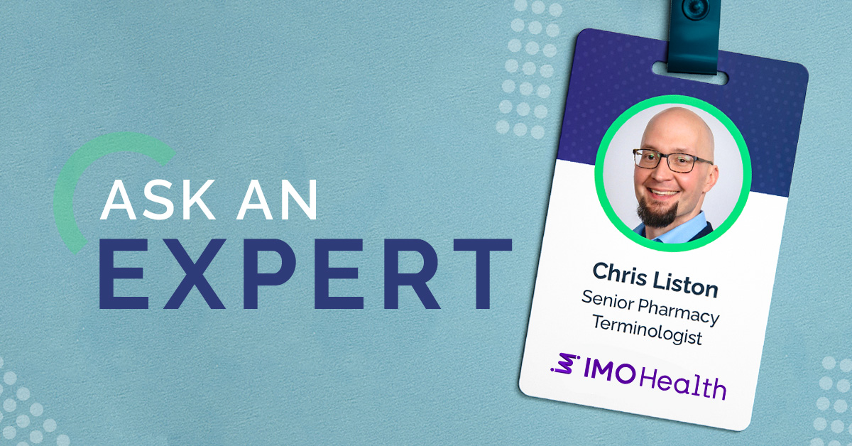 Ask an expert: Chris Liston on bridging pharmacy and informatics | IMO ...