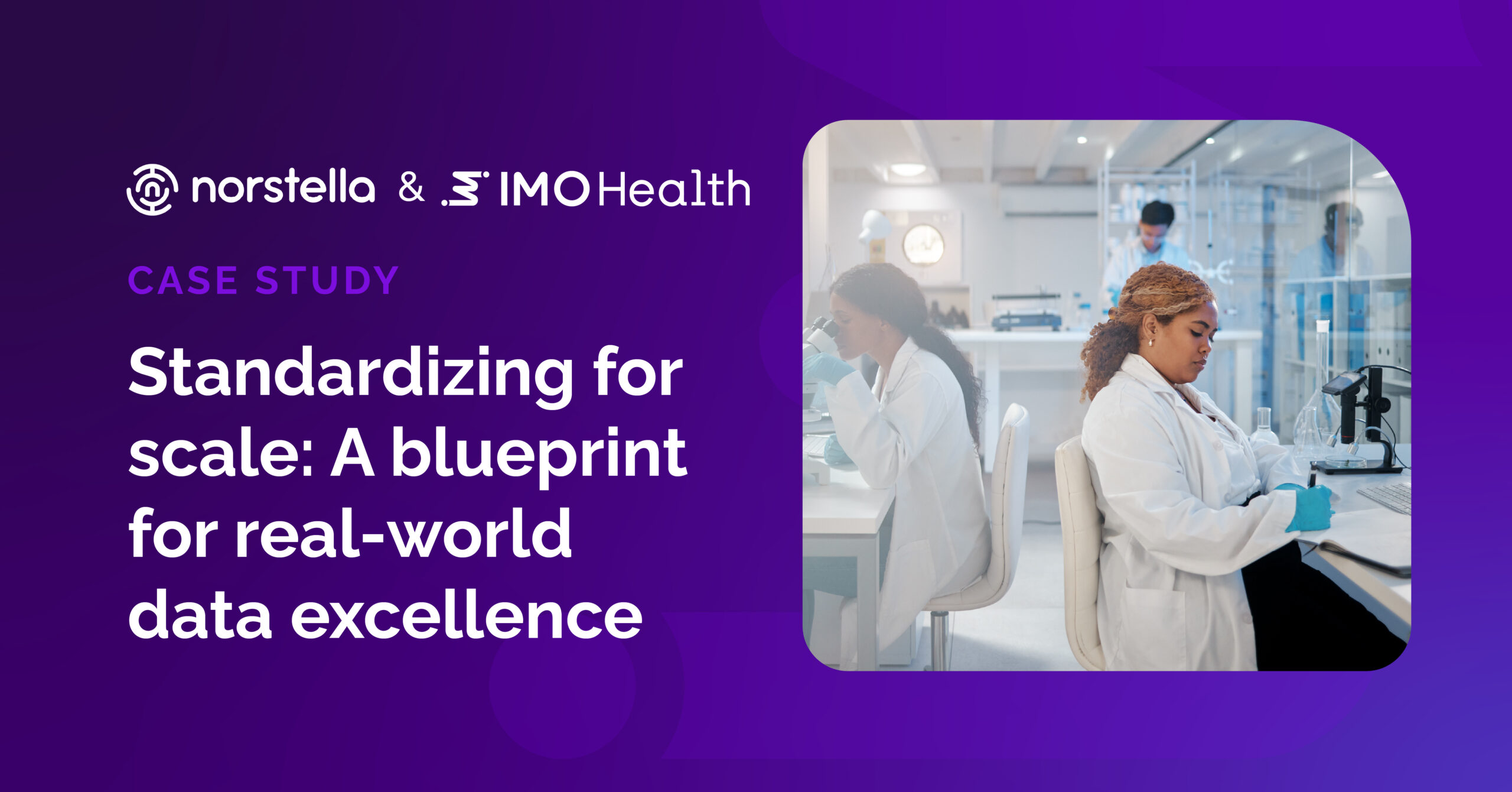 Standardizing for scale: A blueprint for real-world data excellence | IMO Health